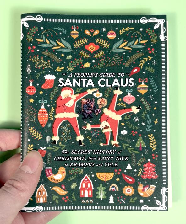 Book: A Peoples Guide to Santa Claus by Joe Biel and Elly Blue – Sacred ...