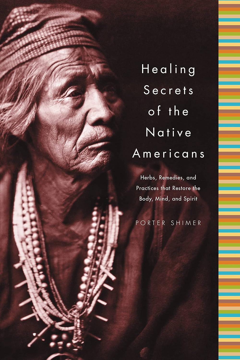 Book: Healing Secrets of the Native Americans by Porter Shimer – Sacred ...